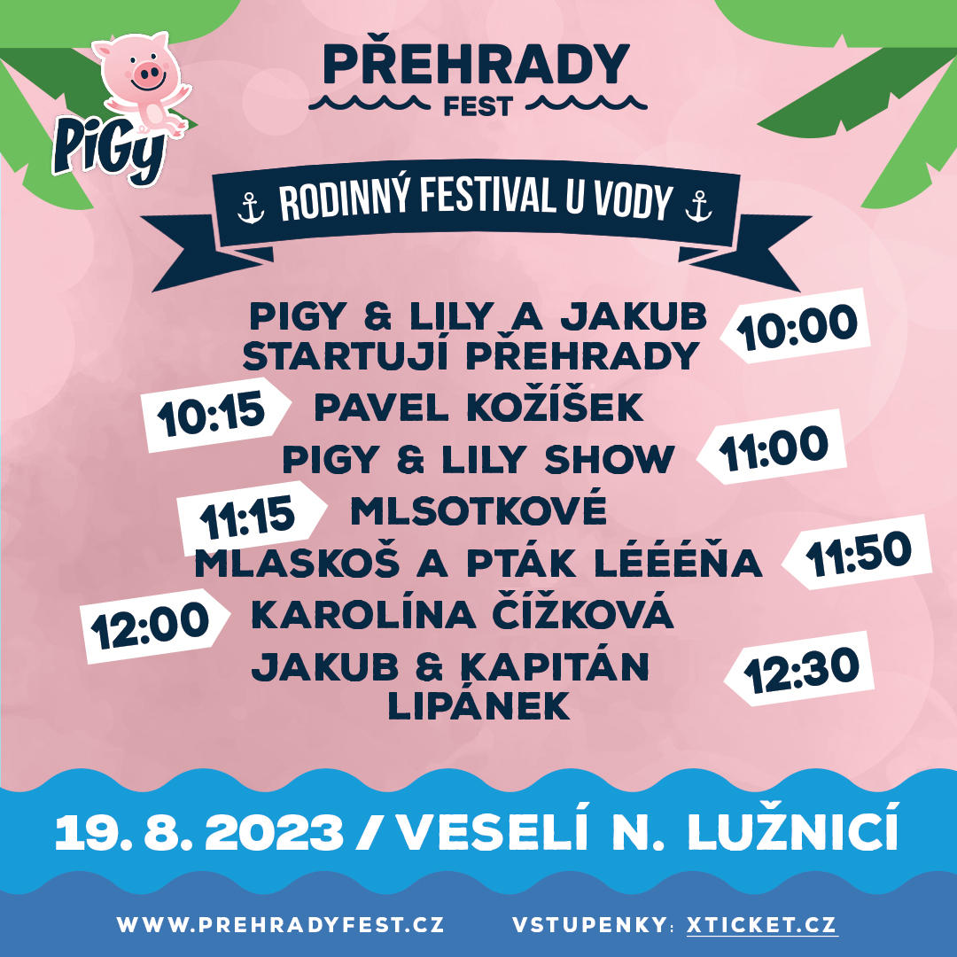 Přehrady fest 2023 – Veselí nad Lužnicí · Pigy.cz · pohádkové rádio ...